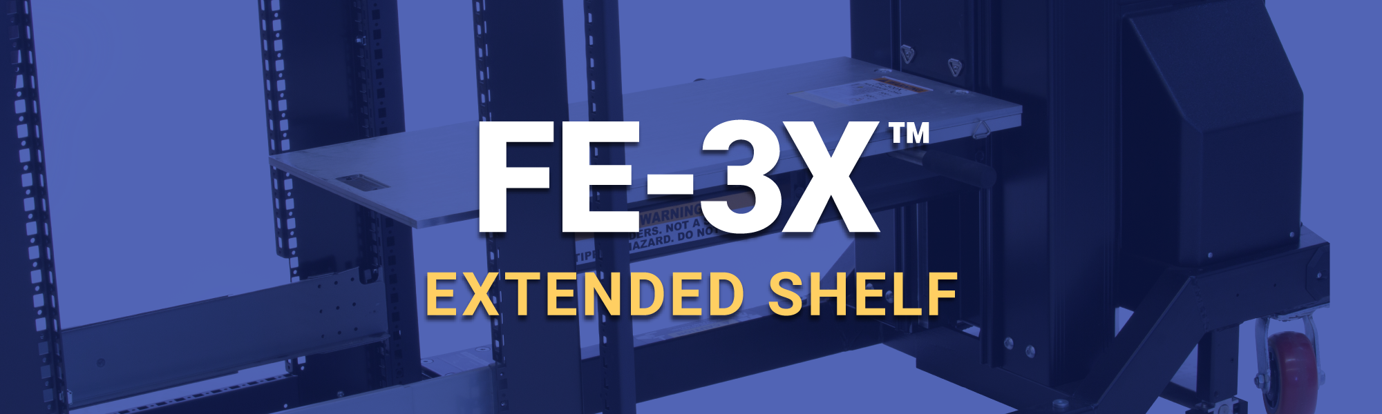 ServerLIFT DC Lift Attachment: FE-3X™ Extended Shelf